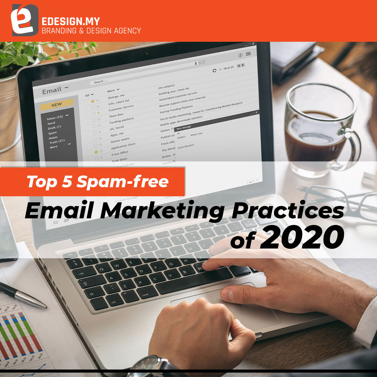 Top 5 Email Marketing Tips for 2021 | Spam Free | edesign
