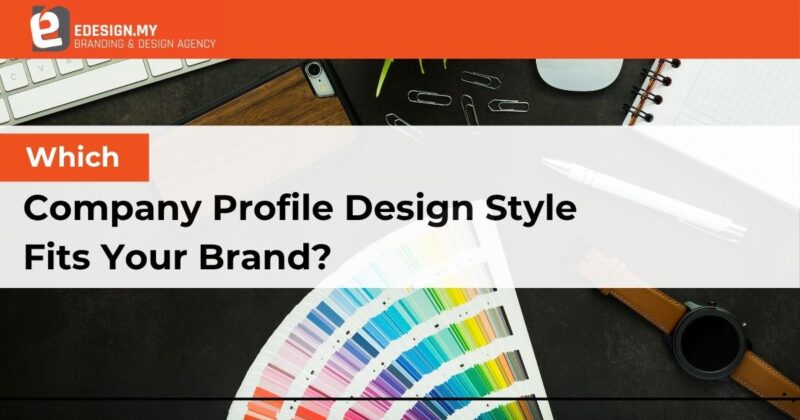 Which Company Profile Design Style Fits Your Brand?