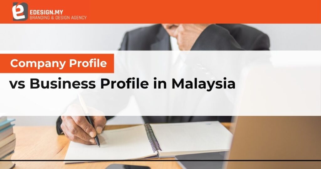 Company Profile vs Business Profile in Malaysia: Key Differences