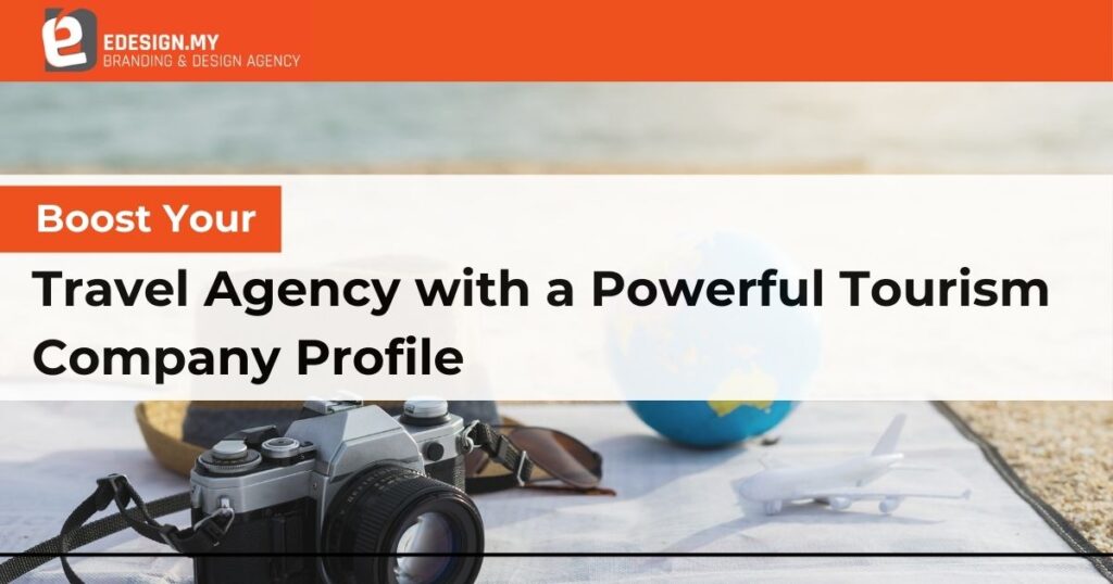 Boost Your Travel Agency with a Powerful Tourism Company Profile